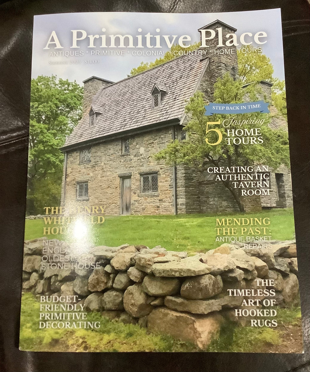 A Primitive Place Summer 2025 Magazine – The Rusty Nickel
